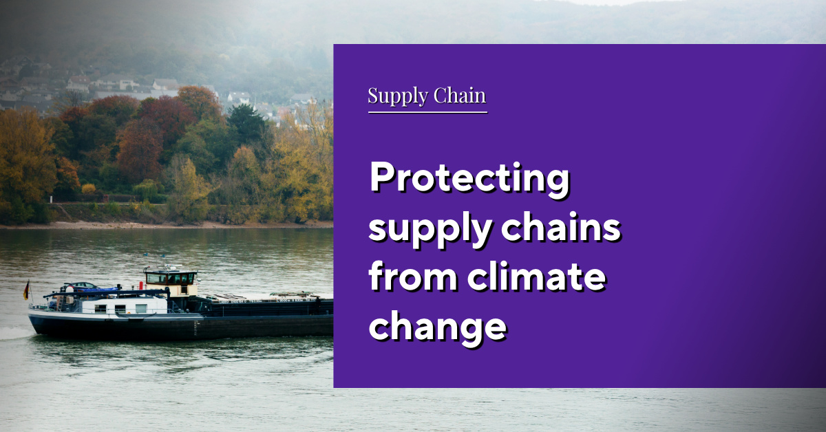 Insights: Protecting supply chains from climate change - OPTANO